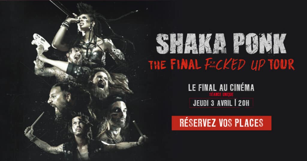 Le grand final de Shaka Ponk diffusé au cinéma - Stars et people - ZIKEO